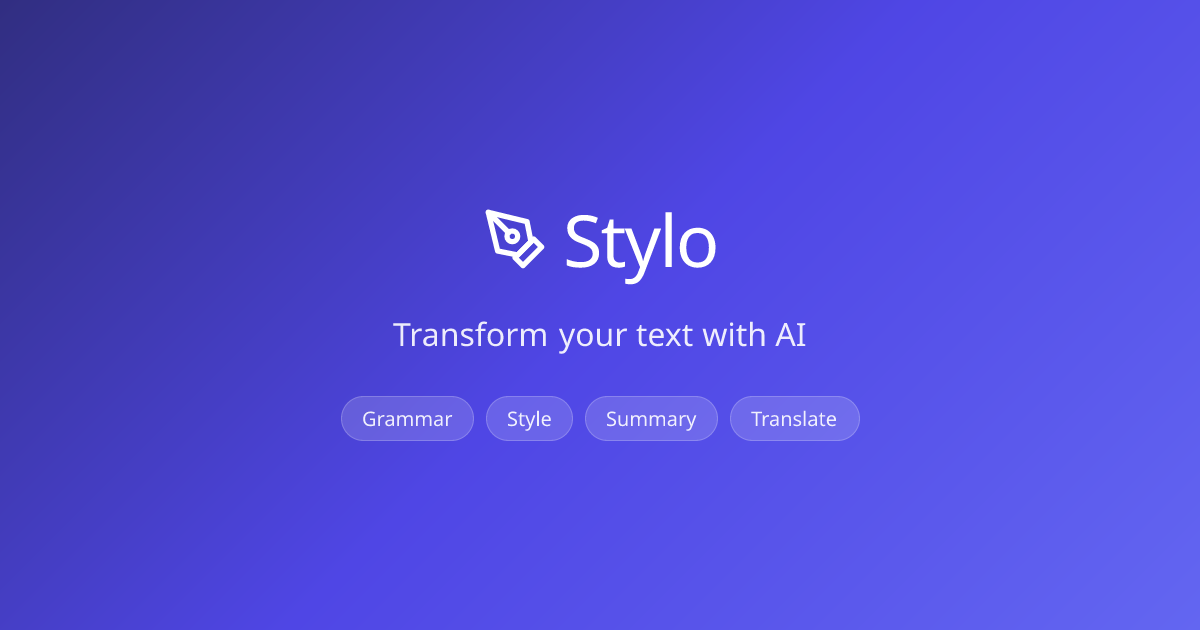 Stylo - AI Text Transformation